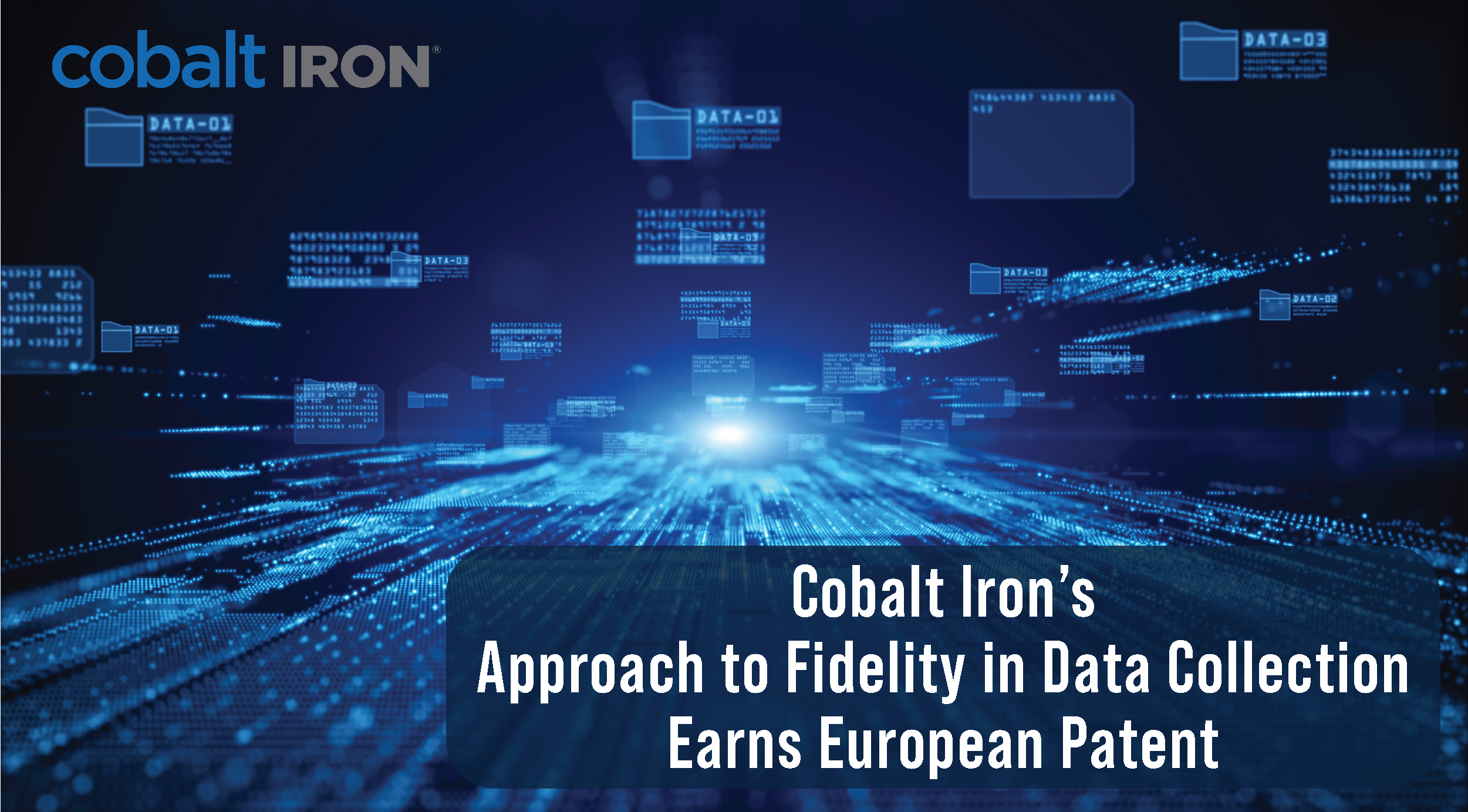 Cobalt Iron’s Approach to Fidelity in Data Collection